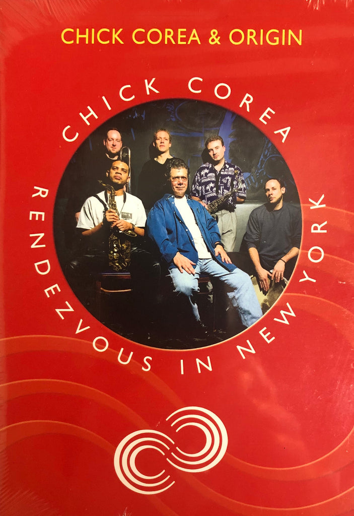 CHICK COREA & ORIGIN Rendezvous in New York (DVD) – Chick Corea
