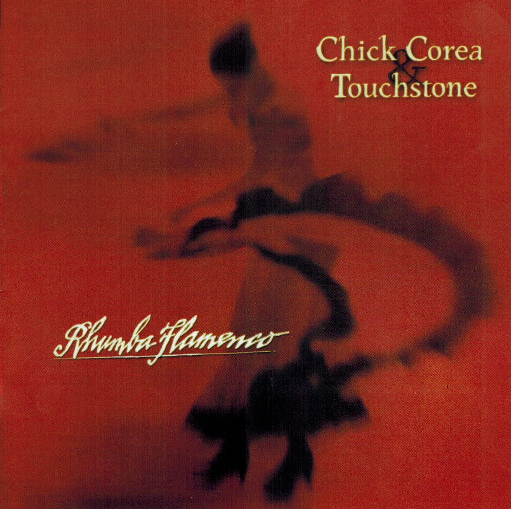 Rhumba Flamenco (2-CD Set) - Chick Corea & Touchstone